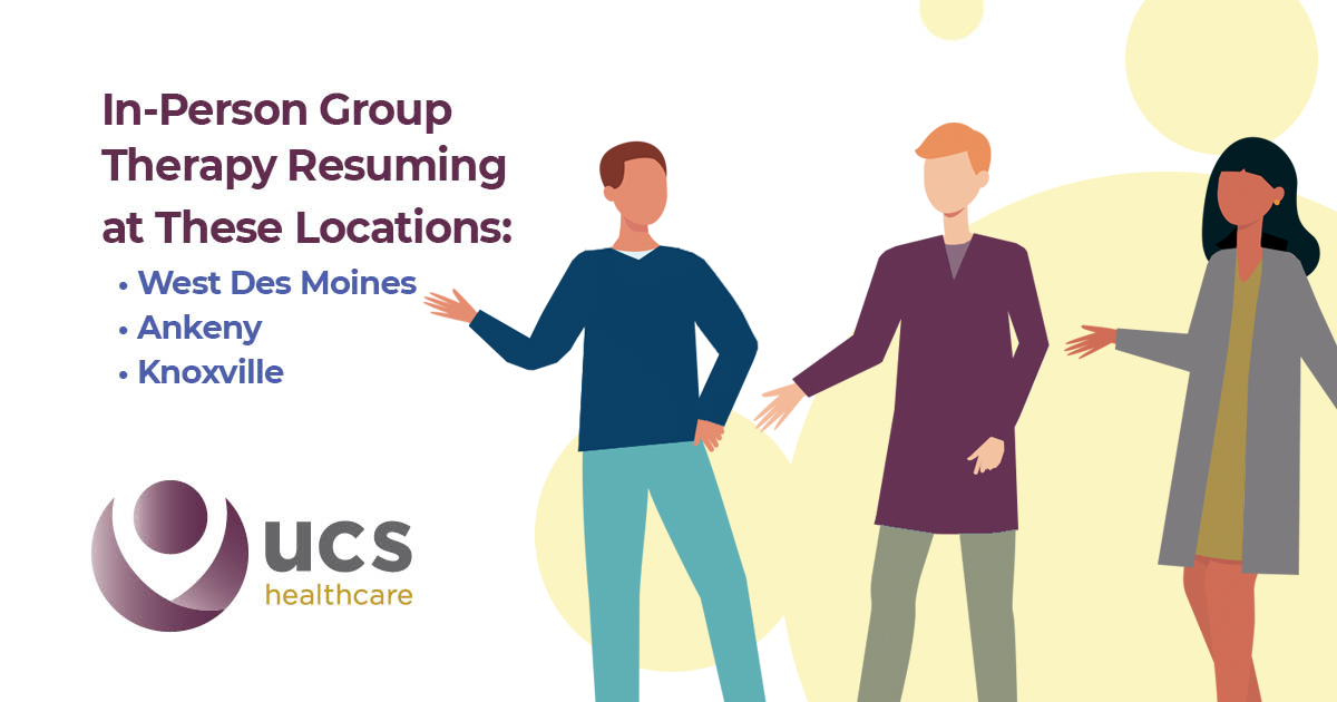 Announcing Return to In-Person Groups at UCS Healthcare