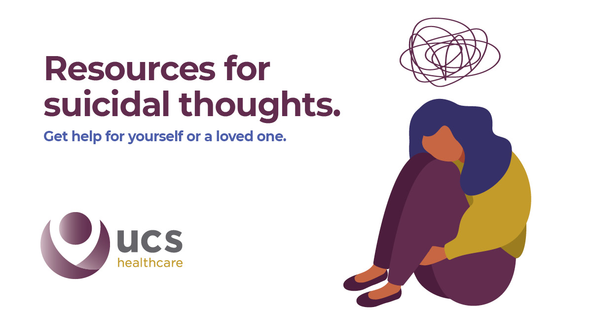 What To Do If You Have Suicidal Thoughts | UCS Healthcare